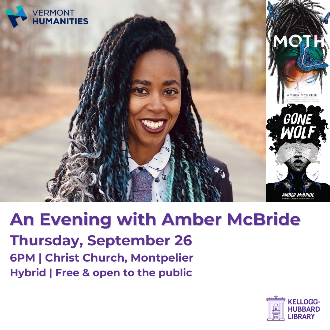 VT Humanities & Kellogg-Hubbard Library - Amber McBride School Visit ...