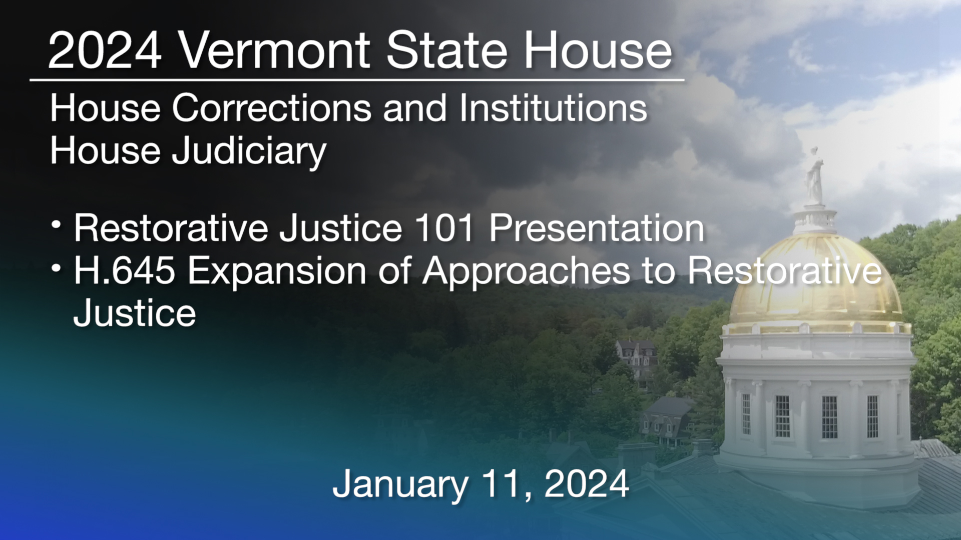 Restorative Justice 101 Presentation and Overview of H.645 1/11/2024 ...