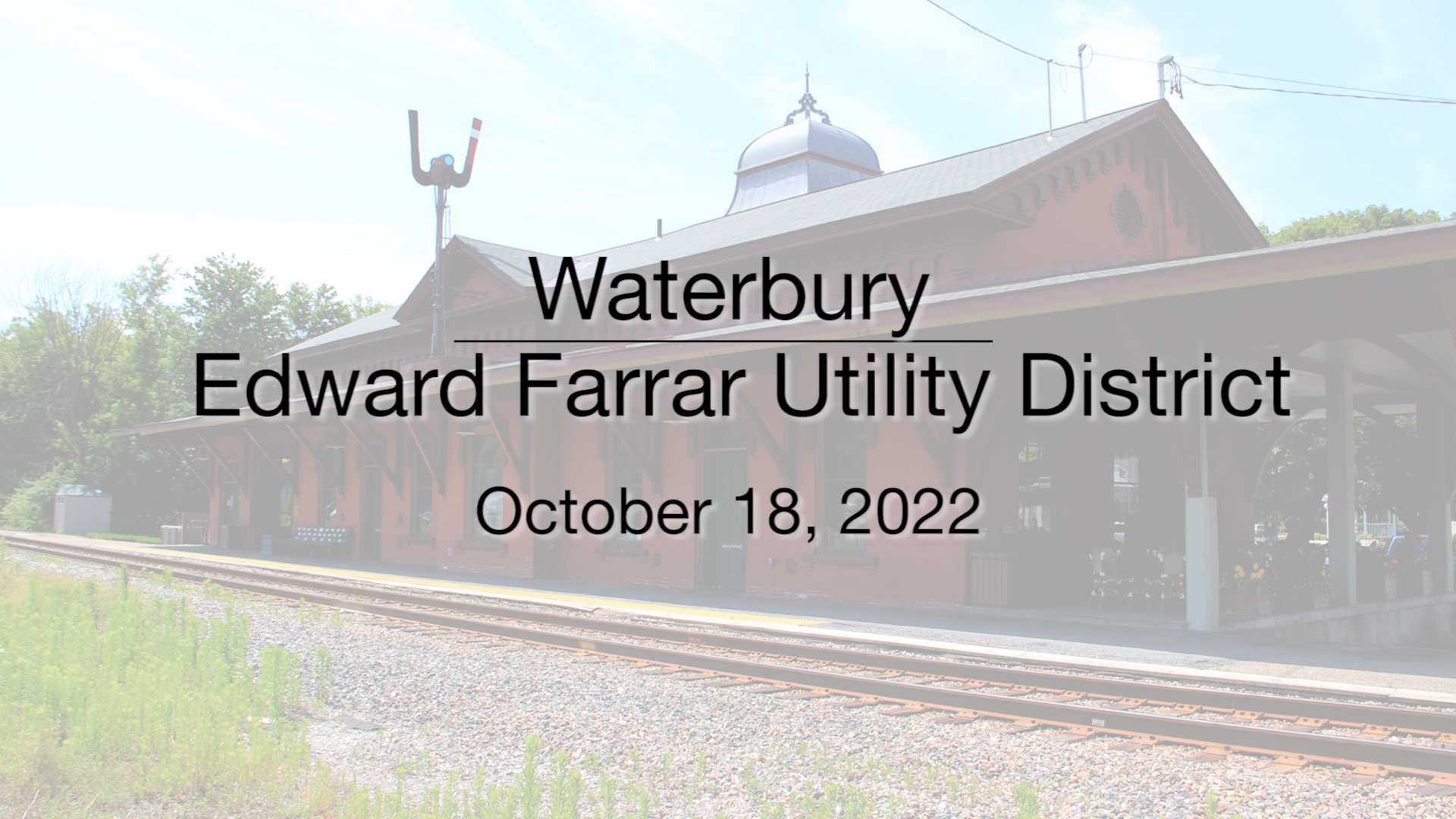 Edward Farrar Utility District - Informational Meeting on Proposal for ...