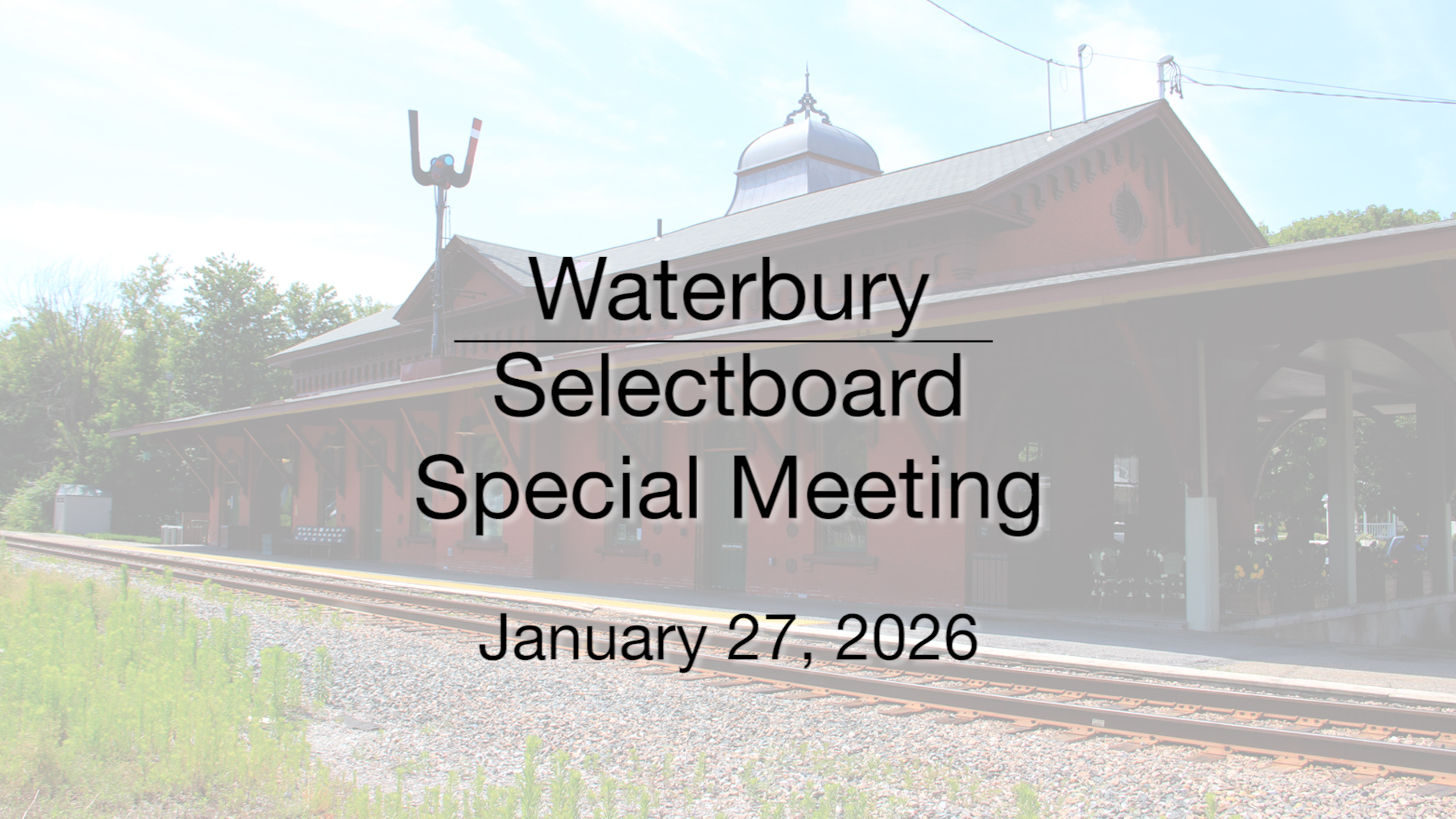 Special Meeting January 27, 2026 - Selectboard | Onion River Community ...