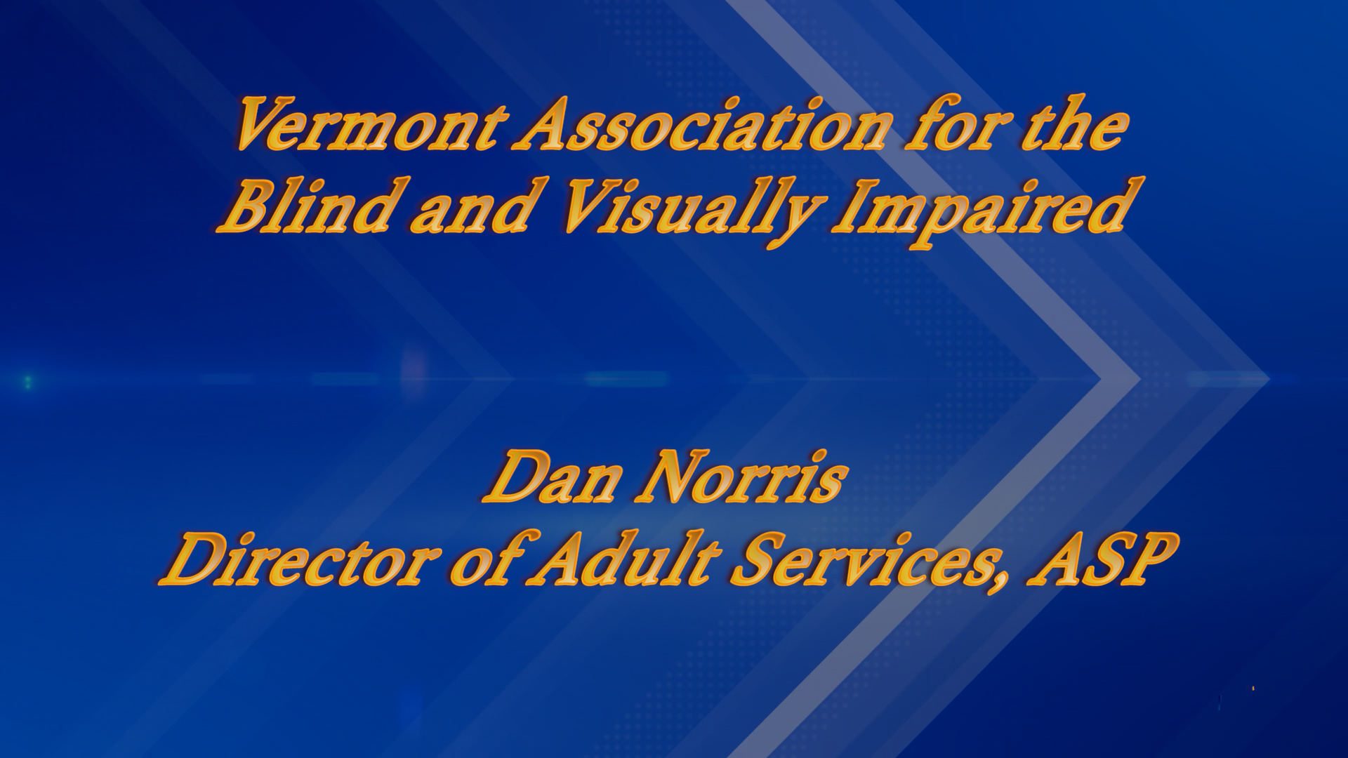 Vermont Association for the Blind and Visually Impaired | Onion River ...