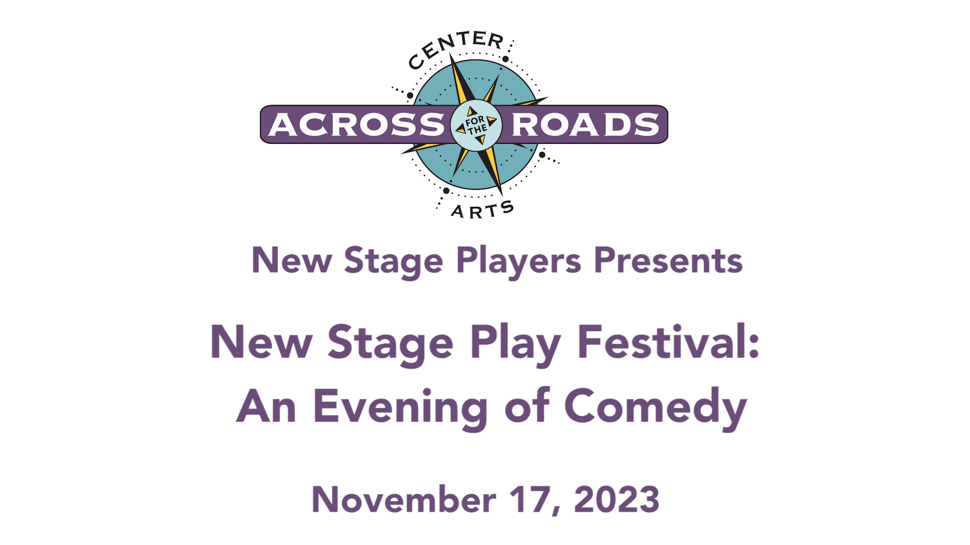 Across Roads Center for the Arts - New Stage Play Festival: An Evening ...