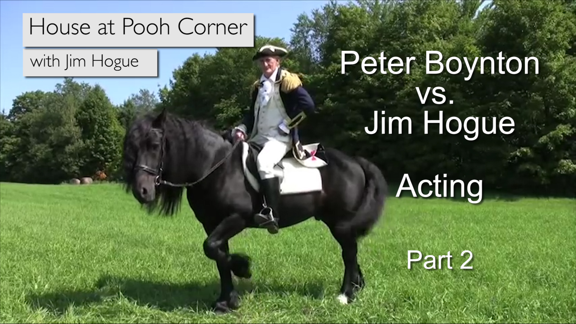 Peter Boynton vs. Jim Hogue, Acting Part 2 | Onion River Community ...