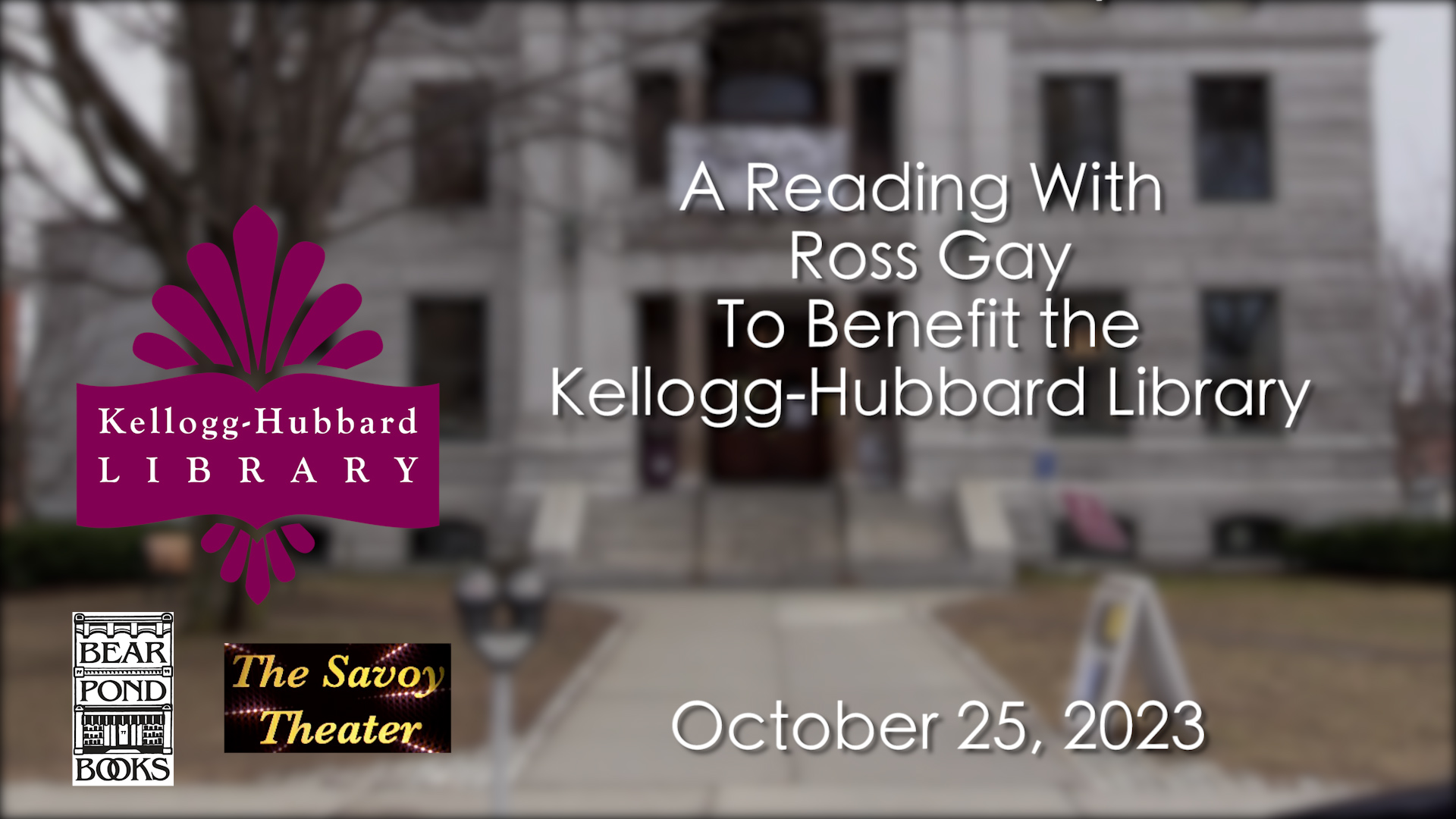 A Reading with Ross Gay to Benefit the Kellogg-Hubbard Library 10/25/2023 | Onion River ...