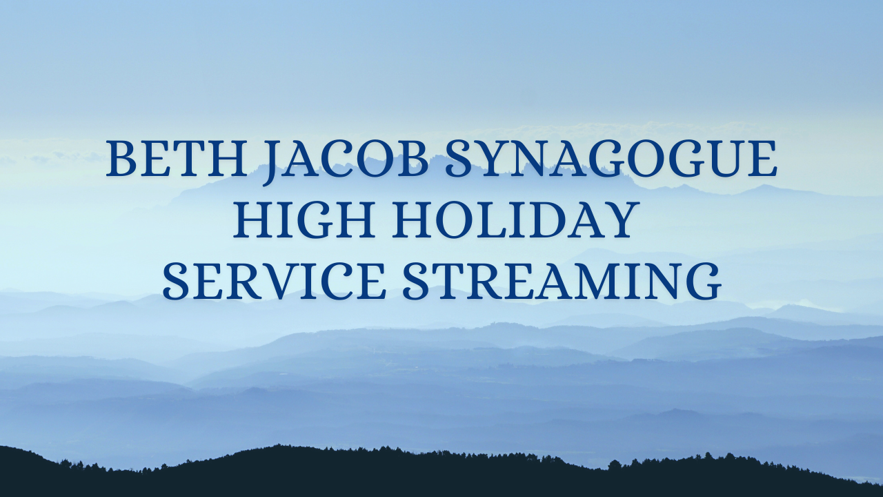 Beth Jacob Synagogue: Day 1 of Rosh Hashanah LIVE 9/23/2025 at 9:00AM ...